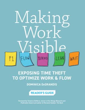 Reader's Guide: Making Work Visible - IT Revolution