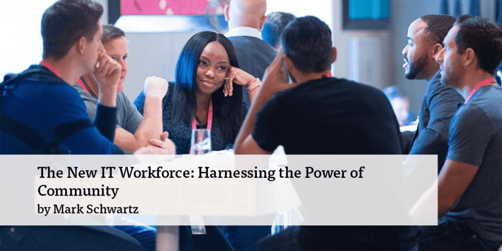 The New IT Workforce: Harnessing the Power of Community - IT Revolution