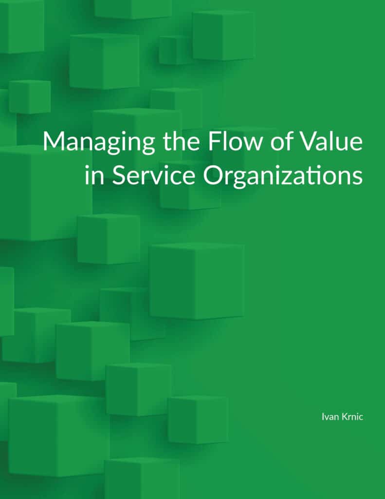 Managing the Flow of Value in Service Organizations - IT Revolution